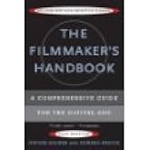 The Filmmaker's Handbook: A Comprehensive Guide for the Digital Age ...