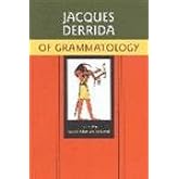 Of Grammatology : Derrida, Jacques, Spivak, Gayatri Chakrav, Butler ...