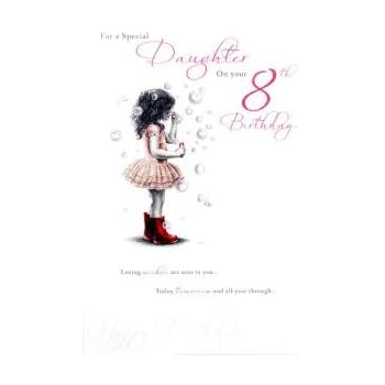 For A Special Daughter on Your 8th birthday card - 7803 CG: Amazon.co ...