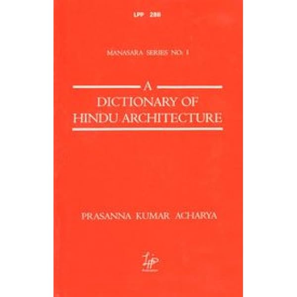 Architecture Of Manasara: Original Sanskrit Text With, 04/27/2024