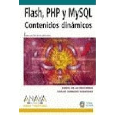 Adelmar Dian: Flash, Php Y Mysql, Contenidos Dinamicos (Anaya ...