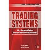 Buy Trading Systems 2nd edition: A new approach to system development ...
