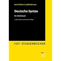 Deutsche Syntax: Ein Arbeitsbuch (Narr Studienbücher) : Pittner, Karin ...