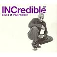 Trevor Nelson-Incredible Sound: Amazon.co.uk: CDs & Vinyl