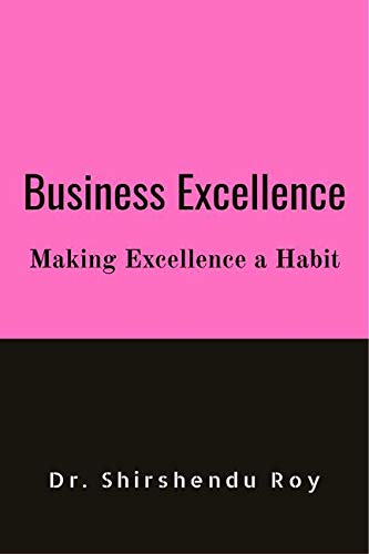 Buy Business Excellence: Making Excellence a Habit Book Online at Low ...