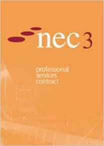 Nec3 Professional Services Contract: Amazon.co.uk: NEC: 9780727733702 ...