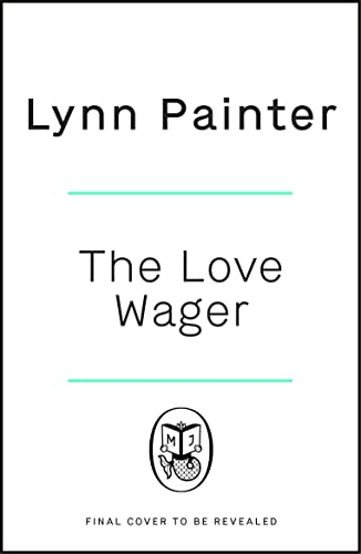 The Love Wager: Amazon.co.uk: Painter, Lynn: 9781405954440: Books