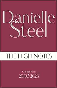 The High Notes: Amazon.co.uk: Steel, Danielle: 9781529022148: Books