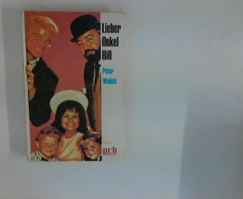 Lieber Onkel Bill | News, Termine, Streams auf TV Wunschliste