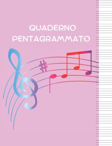 Quaderno Pentagrammato di Musica Bimba elementari: Formato grande A4 ...