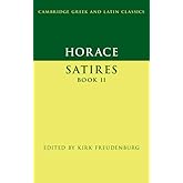 Horace: Satires Book I (Cambridge Greek and Latin Classics) : Horace ...