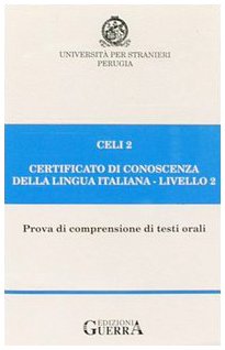 Celi 2. Certificato di conoscenza della lingua italiana. Livello 2 ...