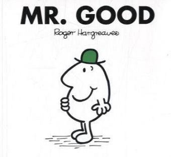 Mr. Good: 46 (Mr. Men Classic Library): Amazon.co.uk: Hargreaves, Roger ...