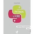 Amazon.fr - Python au lycée (tome 1): Algorithmes et programmation - Bodin, Arnaud - Livres