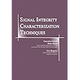 Buy Signal Integrity Characterization Techniques Book Online at Low ...