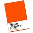 Creating a Brand Identity: A Guide for Designers: Amazon.co.uk: Slade ...