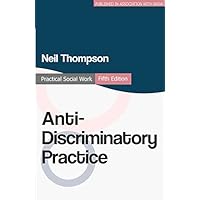 Anti-Discriminatory Practice: Equality, Diversity and Social Justice ...