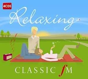 Relaxing Classic FM: Amazon.co.uk: Music