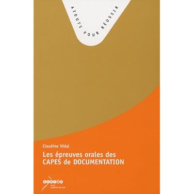 Junior Lucian: Les Epreuves Orales Des CAPES De Documentation : Questions Choisies Pour Un ...