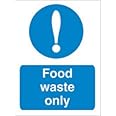 Seco Food Waste Only Sign, 150mm x 200mm - Self Adhesive Vinyl, White ...