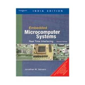 Buy Embedded Microcomputer Systems: A Real Time Interfacing with CD Book Online at Low Prices in ...