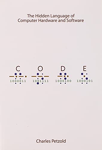Code: The Hidden Language of Computer Hardware and Software: Amazon.co ...