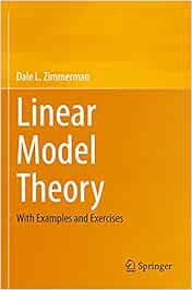 Buy Linear Model Theory: With Examples and Exercises Book Online at Low ...