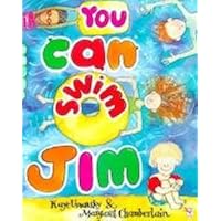 You Can Swim, Jim: Amazon.co.uk: Chamberlain, Margaret Umansky Kaye and ...