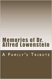 Buy Memories of Dr. Alfred Lowenstein Book Online at Low Prices in ...