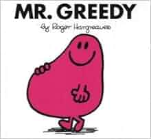 Mr. Greedy (Mr. Men Classic Library): Amazon.co.uk: Roger Hargreaves ...
