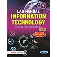 Lab Manual Information Technology Class XII (Code 802) Based on latest ...