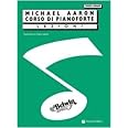 Corso di pianoforte. Terzo grado : Aaron, Michael, Subrizi, P.: Amazon ...