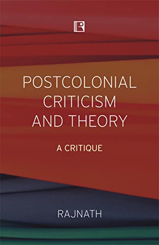 Buy POSTCOLONIAL CRITICISM AND THEORY: A CRITIQUE Book Online at Low ...