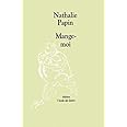 MANGE-MOI : PAPIN, NATHALIE: Amazon.fr: Livres