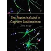 The Student's Guide to Cognitive Neuroscience : Ward, Jamie: Amazon.de ...
