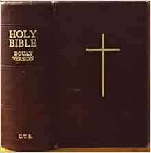 The Holy Bible - Douay Version: Amazon.co.uk: Books
