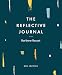 The Reflective Journal: Amazon.co.uk: Barbara Bassot: 9781137324719: Books