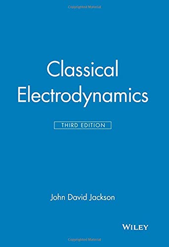 Classical Electrodynamics : Jackson, John David: Amazon.de: Bücher