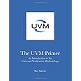 Buy The UVM Primer: A Step-by-Step Introduction to the Universal Verification Methodology Book ...
