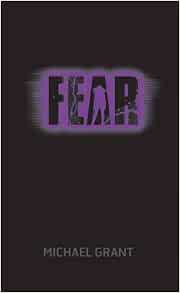 Fear: 5 (Gone): Amazon.co.uk: Grant, Michael: 9781405257619: Books