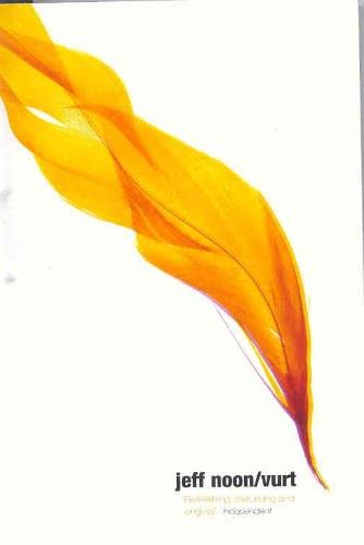 Vurt: Amazon.co.uk: Noon, Jeff: 9780330338813: Books