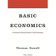 Basic Economics: A Common Sense Guide to the Economy: Amazon.co.uk ...