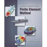 A First Course in the Finite Element Method, SI Edition : Logan, Daryl L.: Amazon.in: Books