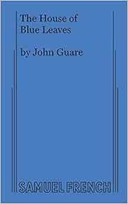 The House of Blue Leaves : Guare, John: Amazon.co.uk: Books