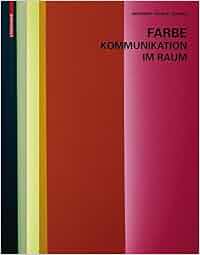 Farbe - Kommunikation im Raum: Amazon.de: Gerhard Meerwein, Bettina ...