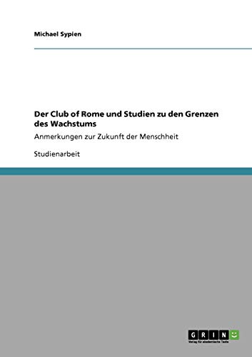 Buch - Download: Der Club of Rome und die Grenzen des Wachstums: Anmerkungen zur Zukunft der ...