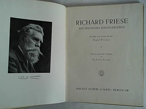 Richard Friese. Ein Deutsches Künstlerleben : Friese, Emil: Amazon.de ...