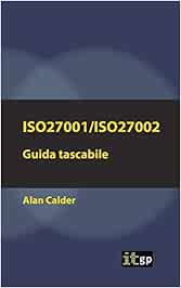 Amazon.it: Iso27001/Iso27002: Guida tascabile - Alan Calder, Alan ...