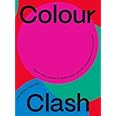 Colour Clash: Amazon.co.uk: Dowling, Jon: 9781915392053: Books