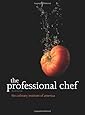 The Professional Chef: Amazon.co.uk: The Culinary Institute of America ...